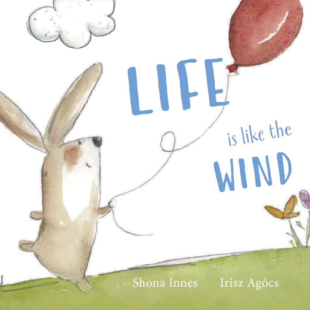 Life is Like the Wind- Paperback edition – Shona Innes Psychology